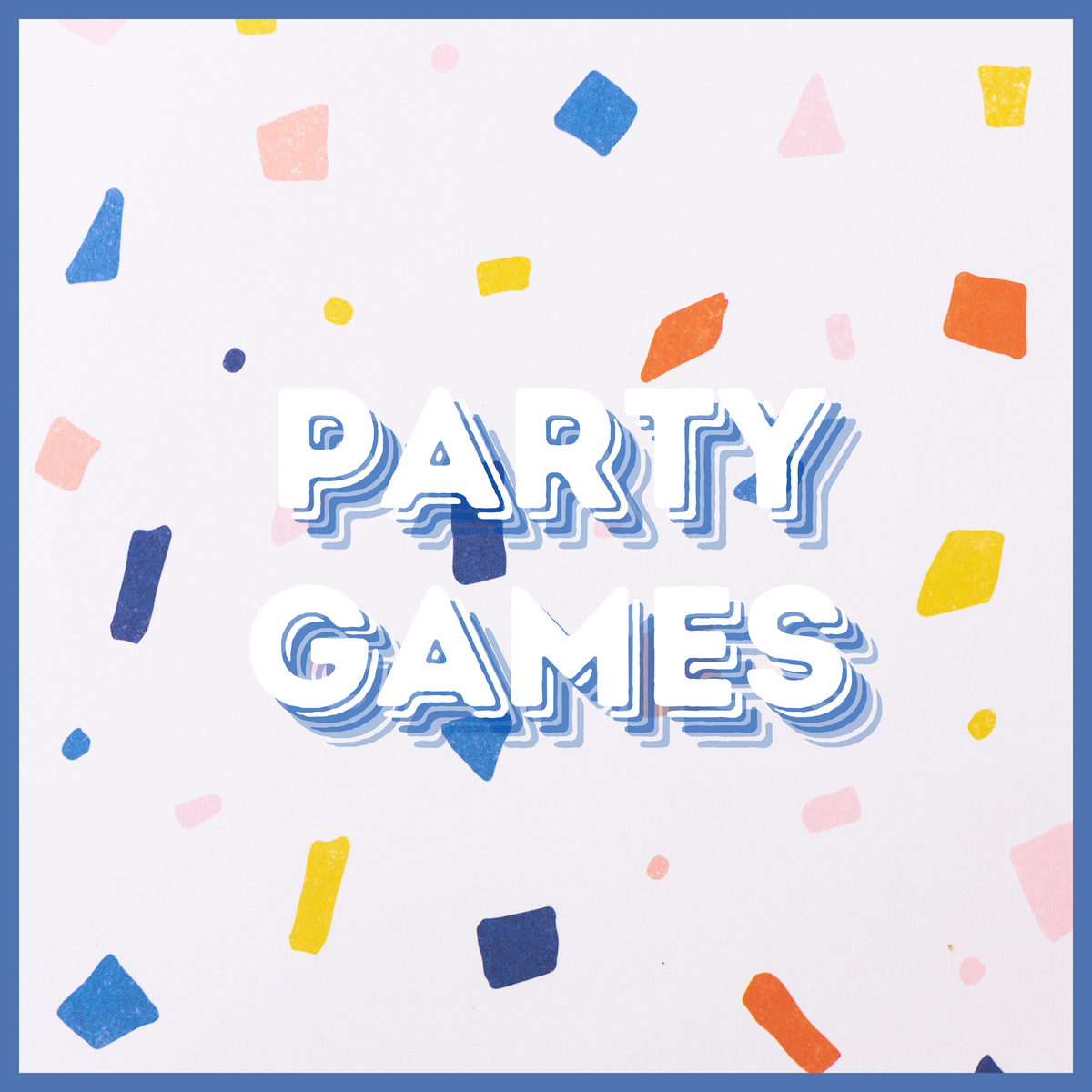 Basic Party Games – Enjoymyprintables